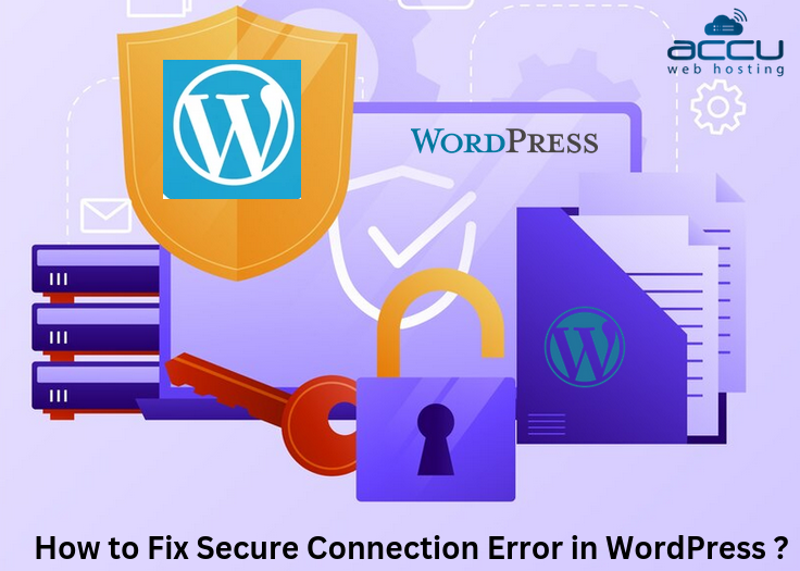 How To Fix Secure Connection Error In Wordpress Wordpress Hosting Accuweb Help Center