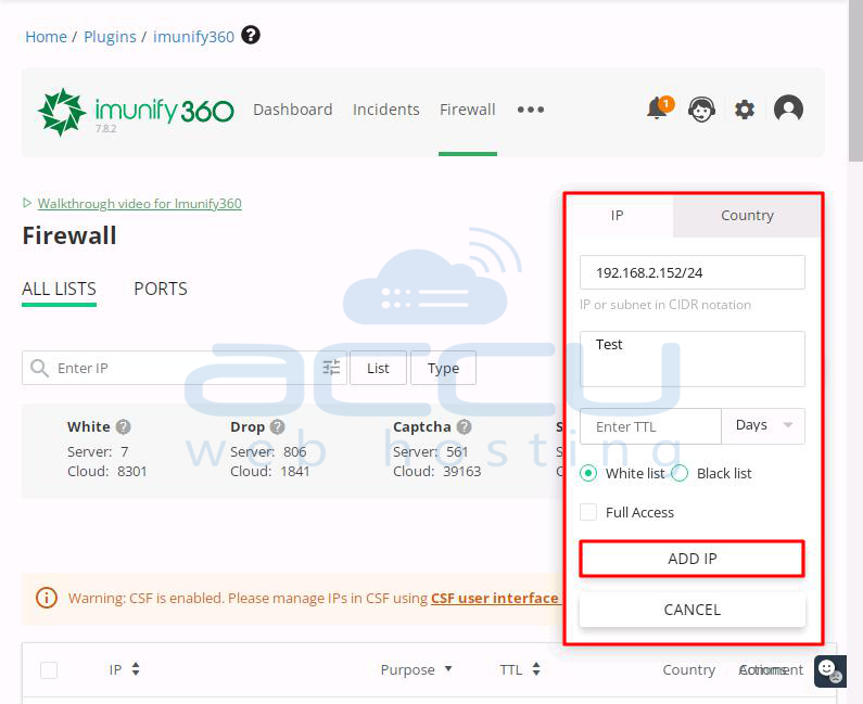 How to Blacklist/Whitelist IP Addresses in Imunify360? - AccuWebHosting